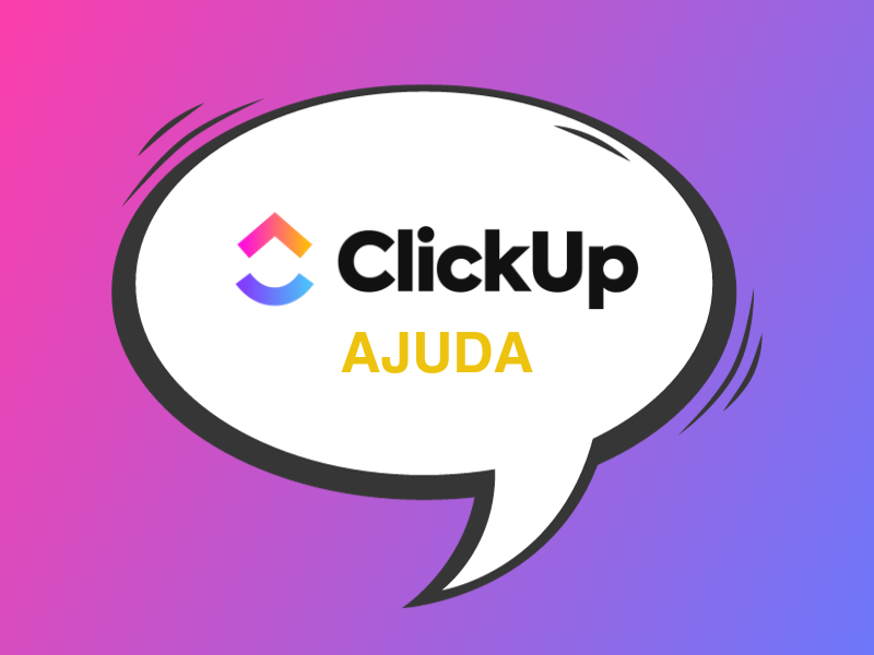 ClickUp Brasil - Ajuda para ClickUp é aqui! Fórum e Treinamentos